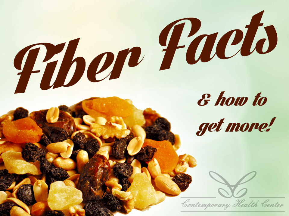 Fiber Facts & How to Get More! - Men's Contemporary Health Center